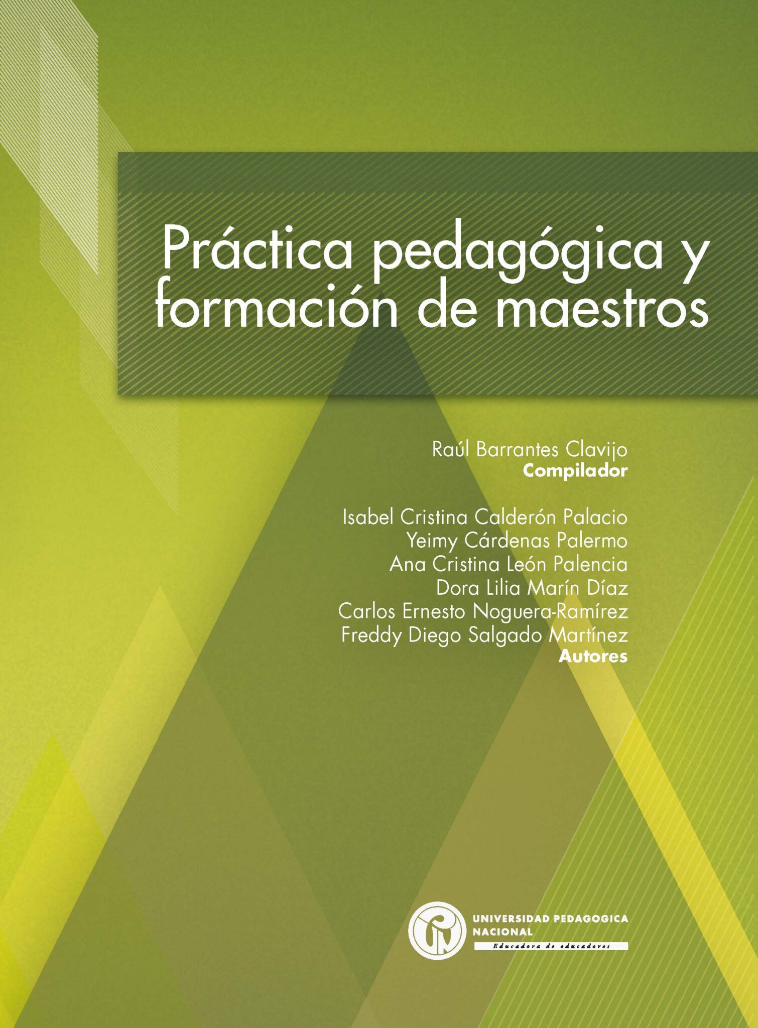 Práctica pedagógica y formación de maestros - Editorial Universidad ...