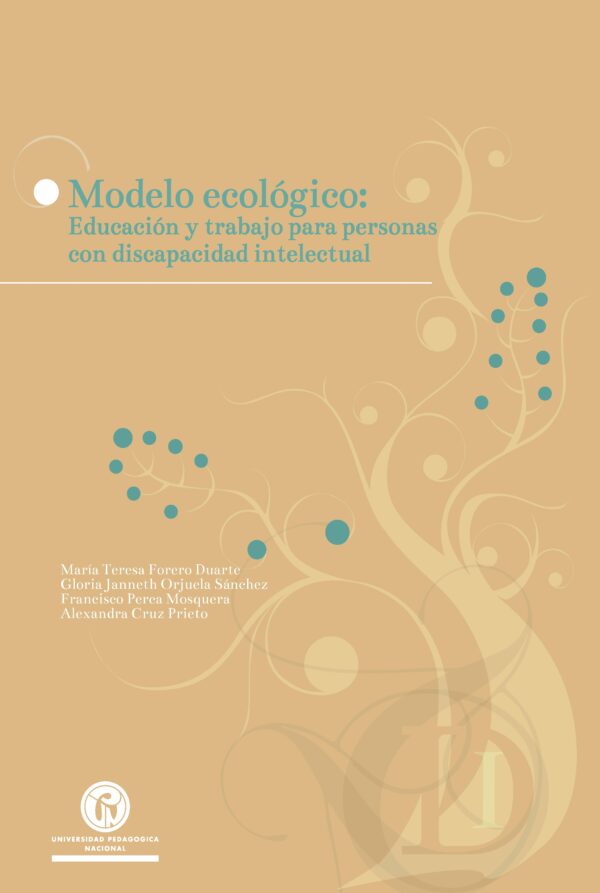 Modelo ecológico: - Editorial Universidad Pedagógica de Colombia